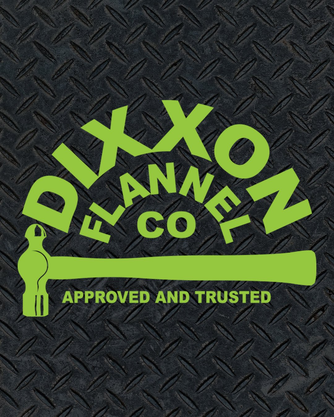 Trusted 6" Die Cut Sticker | Dixxon Flannel Co.